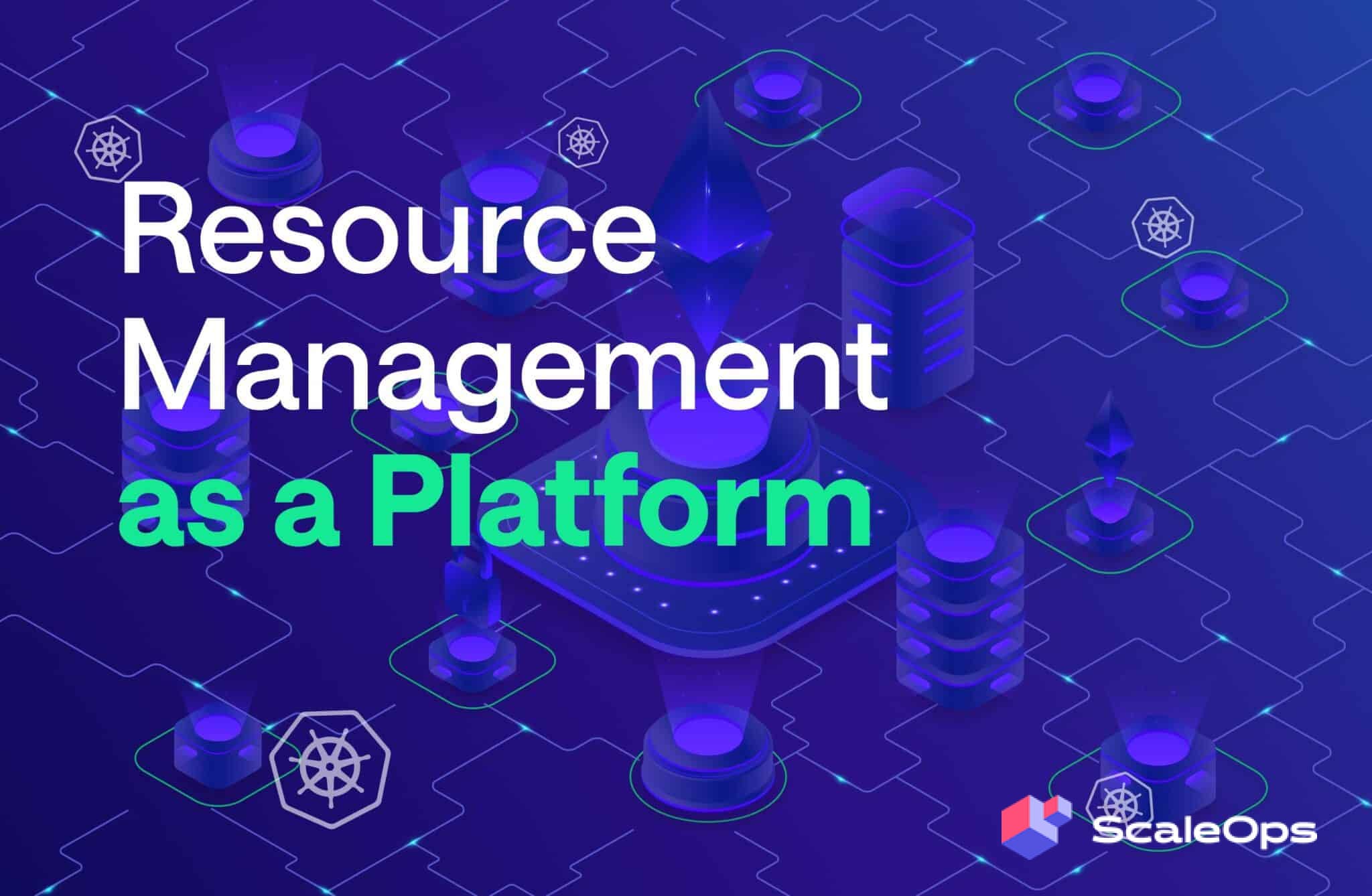 How to Simplify Kubernetes Resource Management